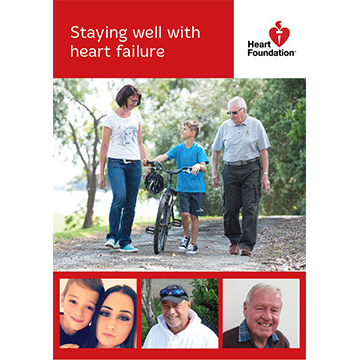 Staying Well with Heart Failure - Booklet - Heart Foundation