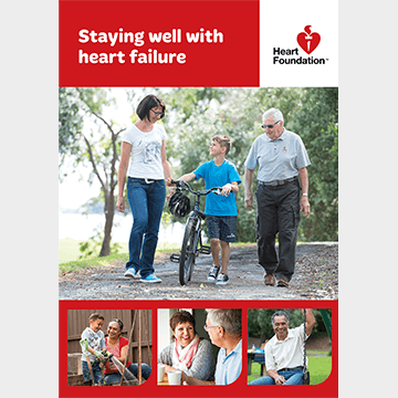 Staying Well with Heart Failure - Booklet - Heart Foundation